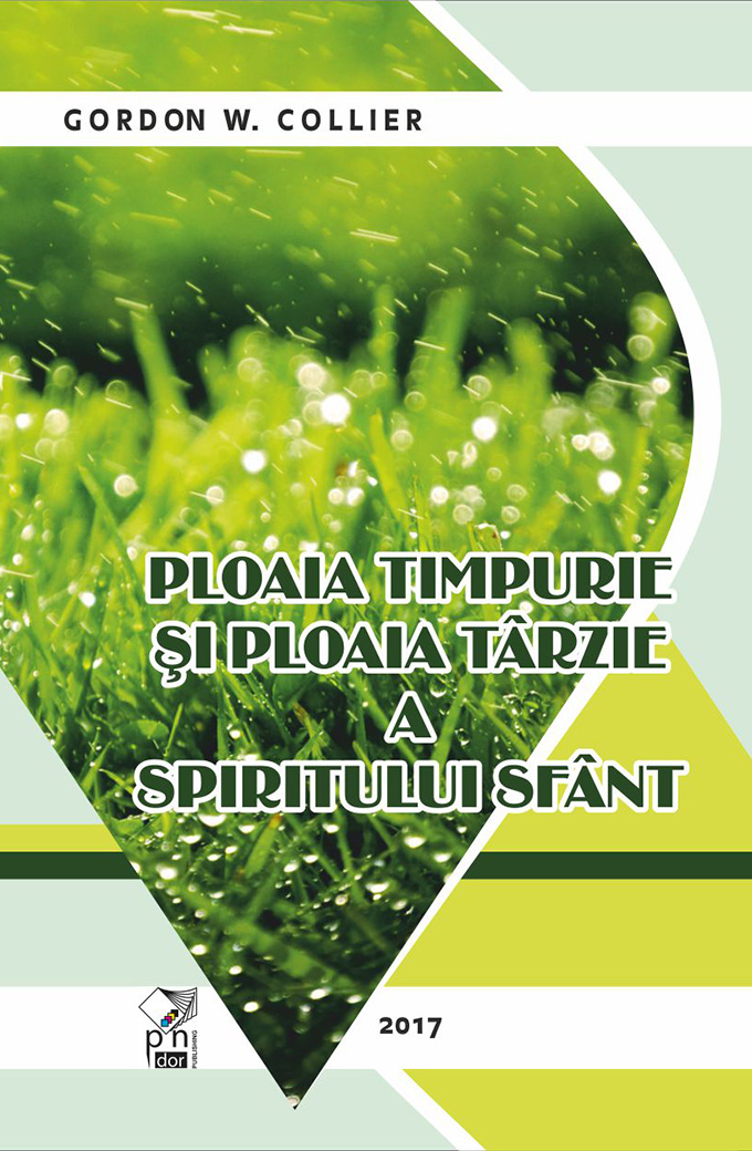 Ploaia Timpurie și Târzie - Editura Efes