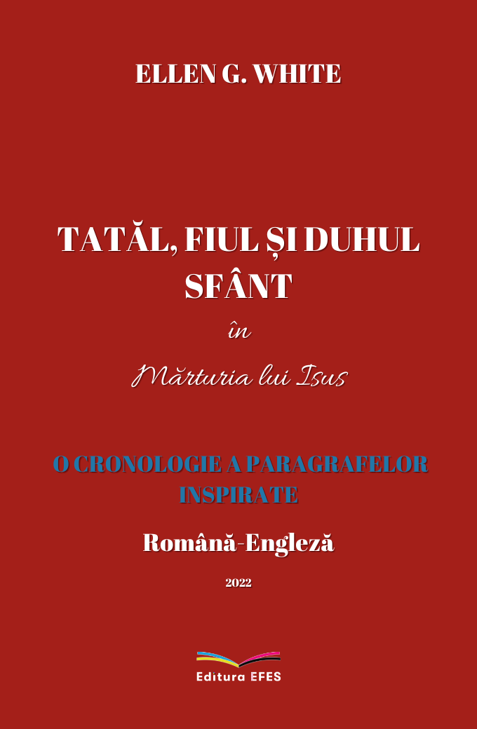 Tatăl, Fiul și Duhul Sfânt în mărturia lui Isus (Română și Engleză ...